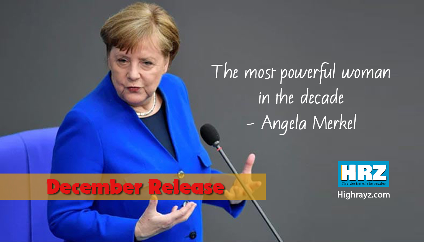 The most powerful woman in the decade – Angela Merkel, Chancellor of ...